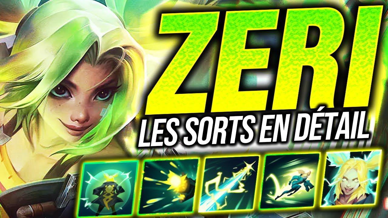 NOUVEAU CHAMPION : ZERI - LES SORTS EN DÉTAIL ! - YouTube
