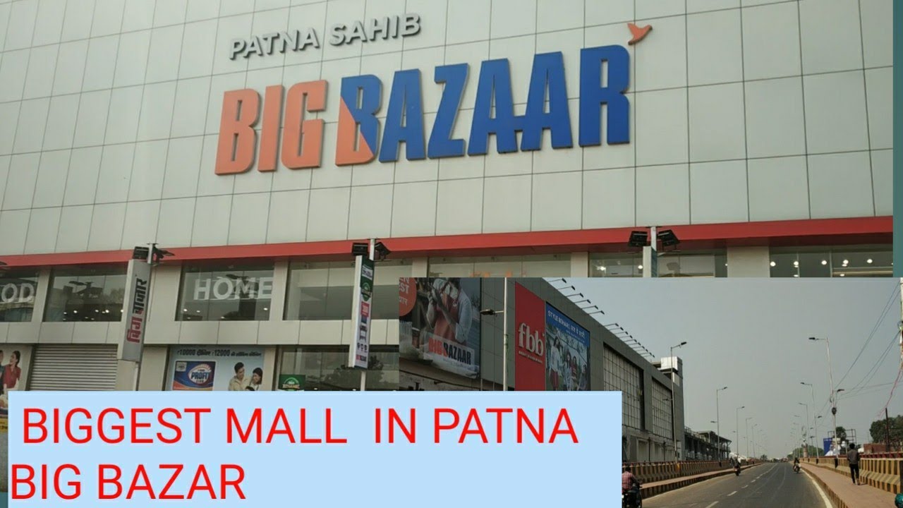 Patna biggest mall || Big Bazar in patna - YouTube