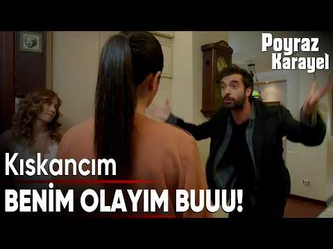 Poyraz Tarzı Kıskançlık Şovları I Poyraz Karayel