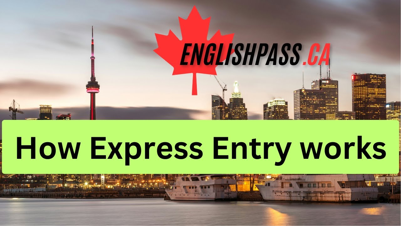 Canada Immigration - How Express Entry works - YouTube