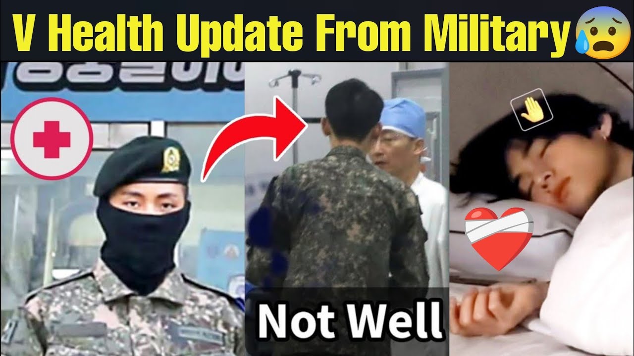 Korea Military BTS V Health Update 😰 BTS V Not Well in Military ️‍🩹 # ...