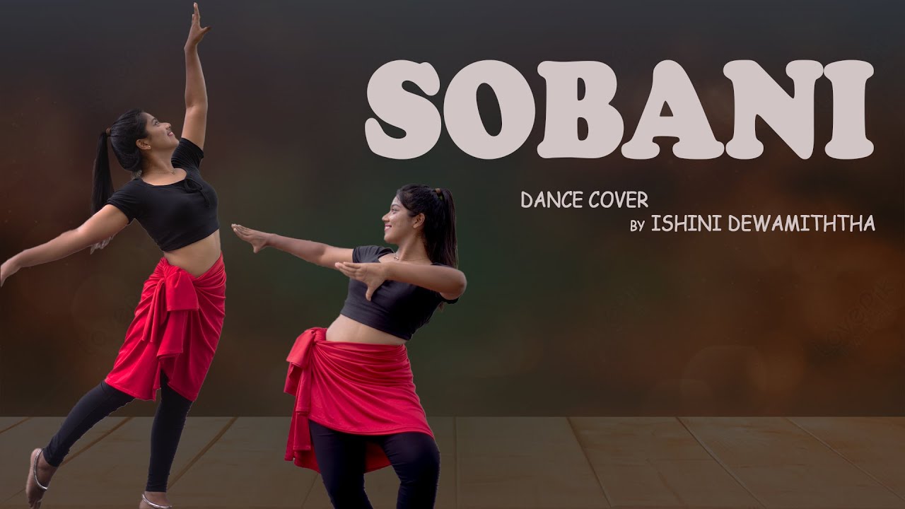 Sobani - Chanuka Mora ft. Chehara || Dance Cover || Glitter Steps - YouTube
