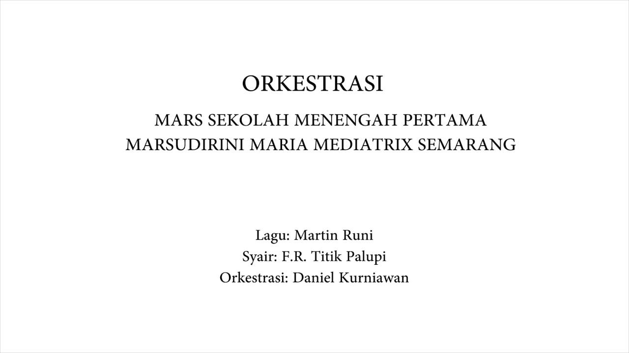 Orkestrasi Mars Sekolah Menengah Pertama Marsudirini Maria Mediatrix ...