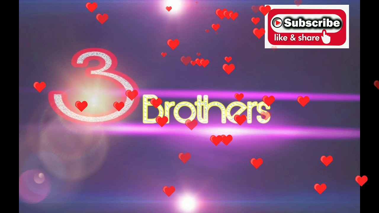 3 Brothers channel - YouTube