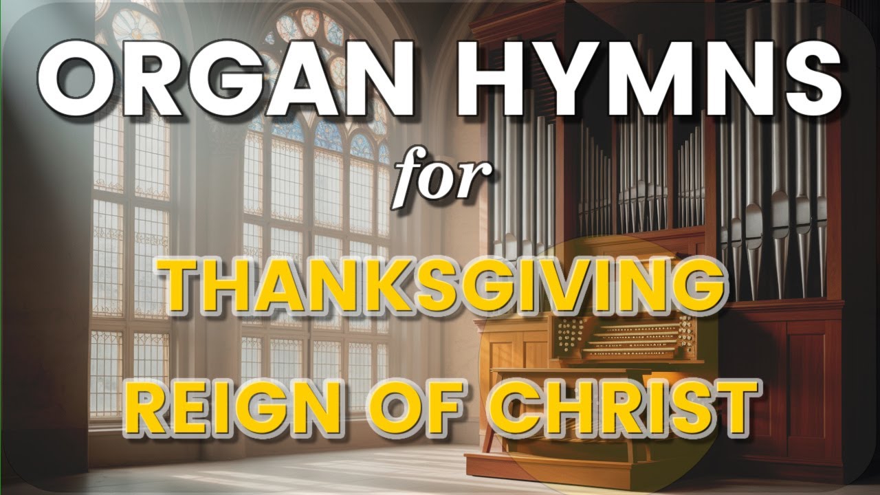 Pipe Organ Hymns Medley | 45 Minutes of Timeless Worship & Devotional ...