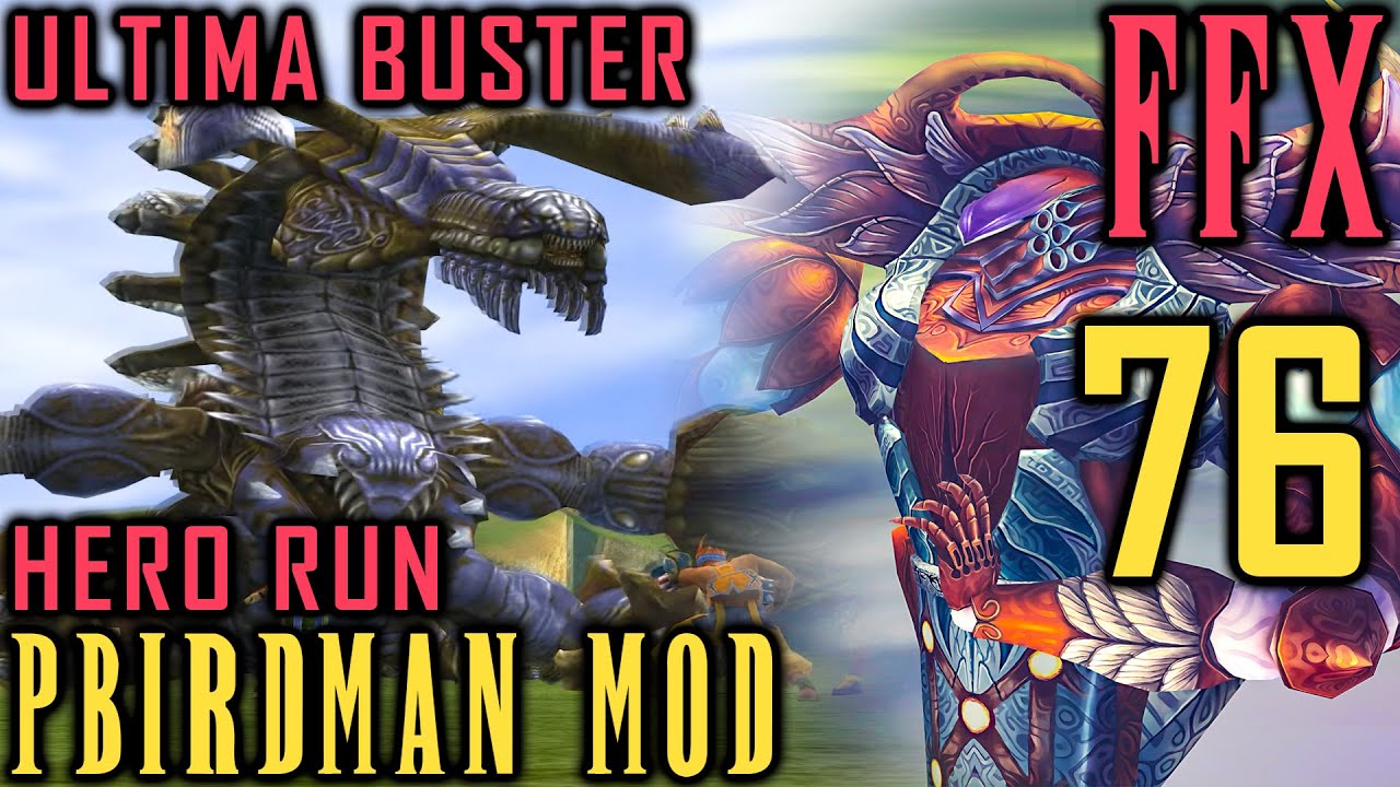 Final Fantasy X - Pbirdman Mod Walkthrough - Part 76 - Ultima Buster ...