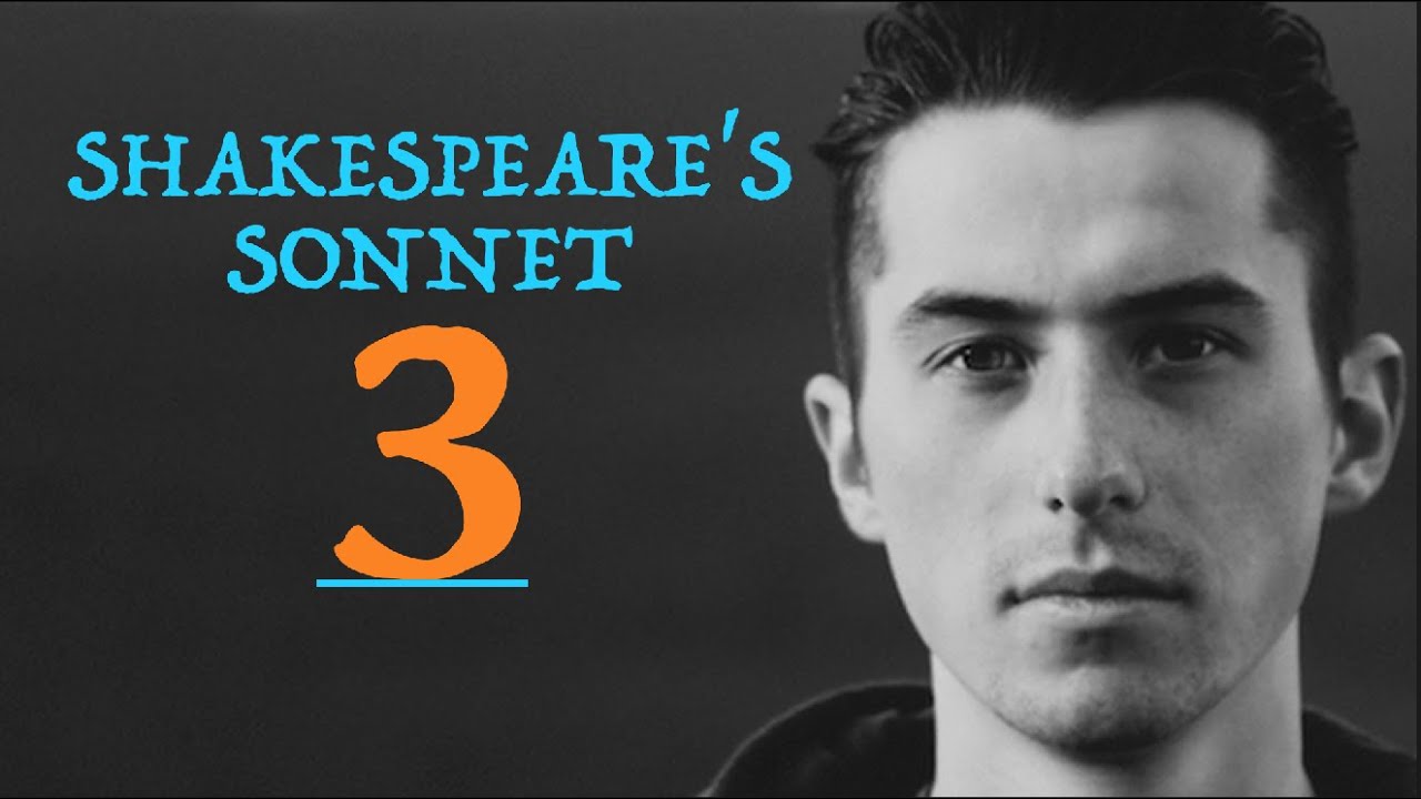 Shakespeare's Sonnet 3 - YouTube