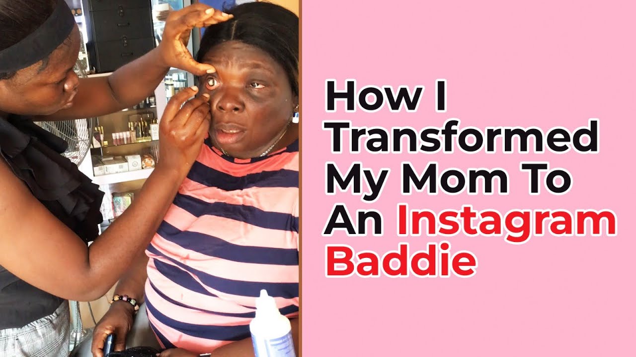 HOW I TRANSFORMED MY MUM TO AN INSTAGRAM BADDIE - YouTube