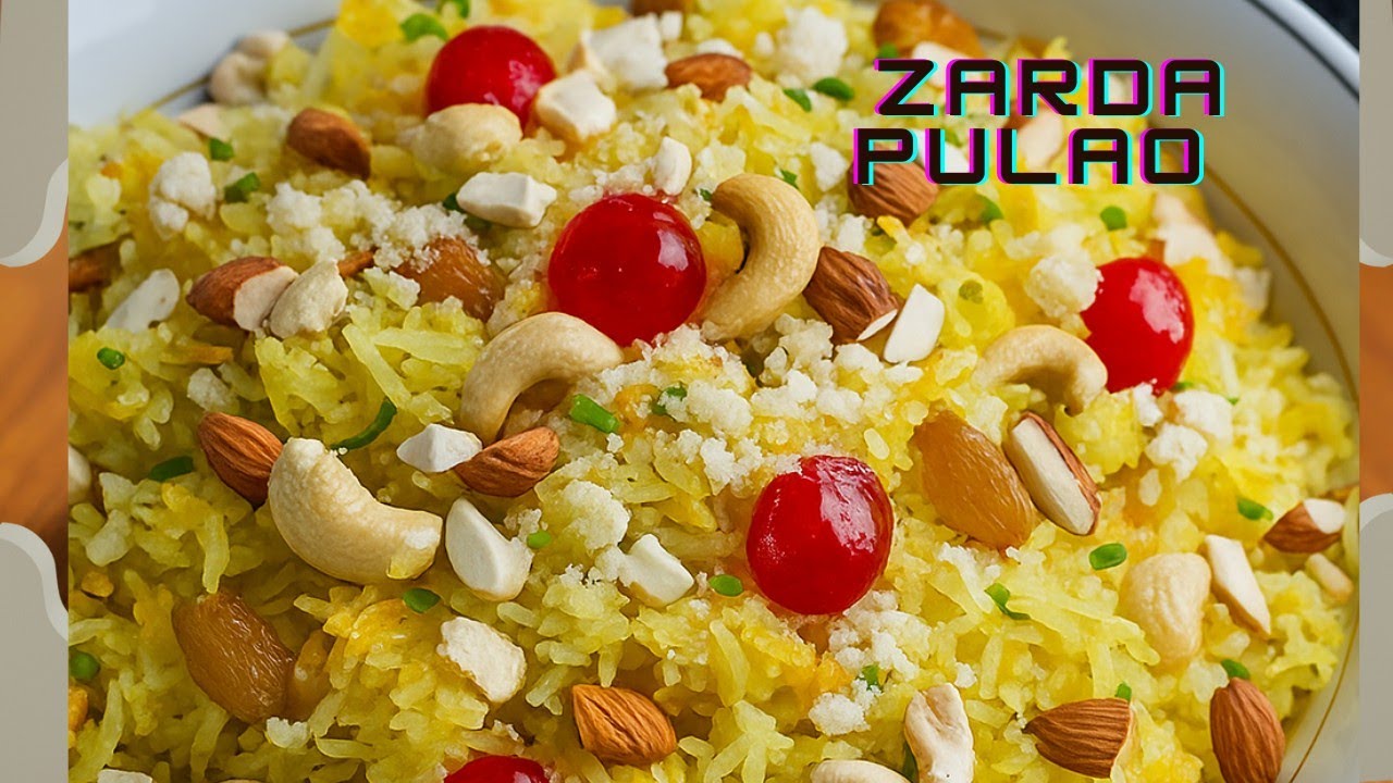 Zarda Pulao Recipe|Sweet Rice Indian Pakistani Style|शाही ज़र्दा पुलाव ...