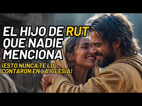 El hijo de Rut que nadie menciona – ¡Esto nunca te lo contaron en la iglesia!