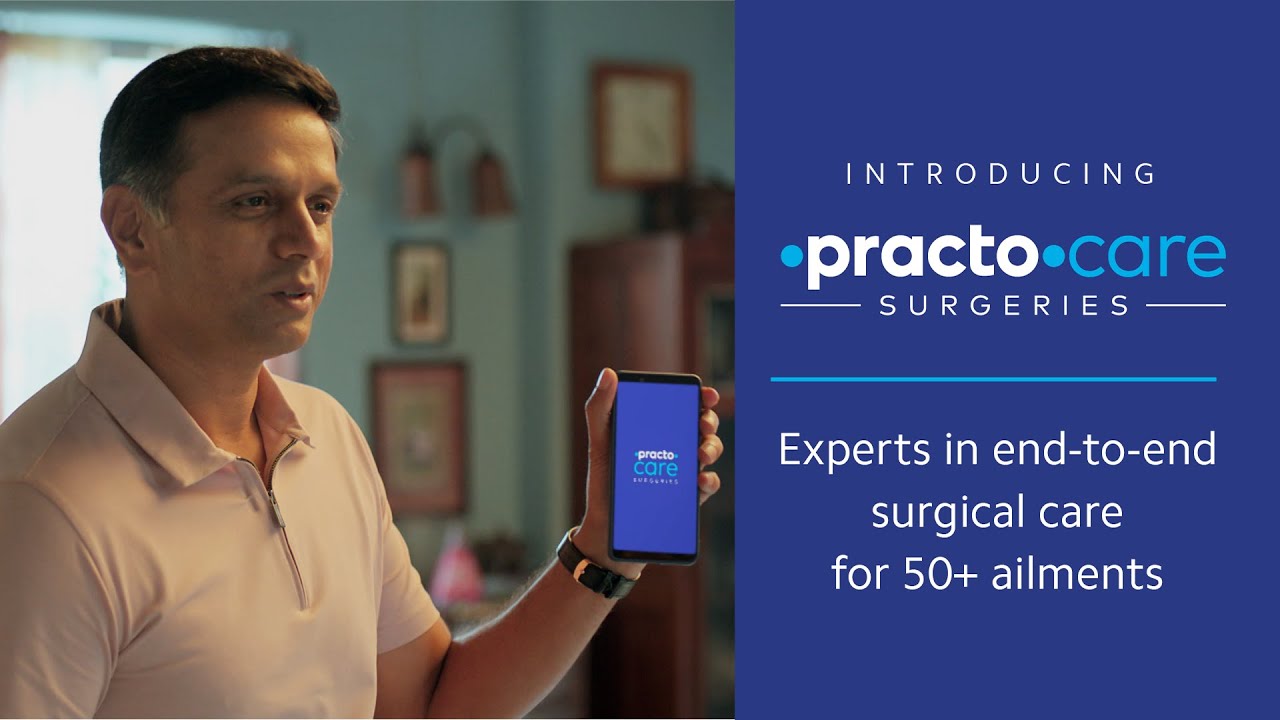 Practo Care Surgeries | You are in safe hands x Rahul Dravid | End-to ...