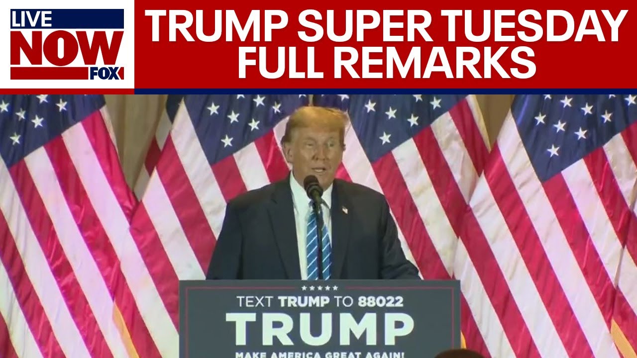 Trump Super Tuesday speech: Former president nearly sweeps, eyes GOP ...