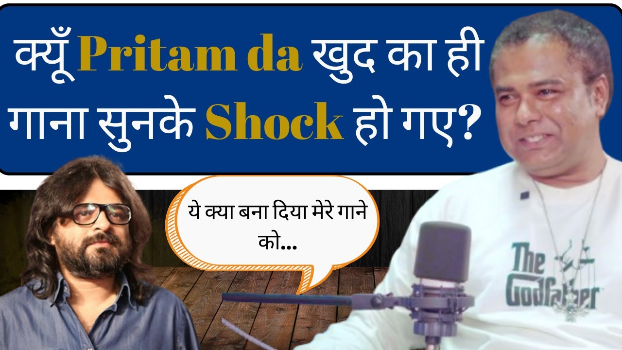 Which song gave Pritam da a big shock after listening to it? - YouTube