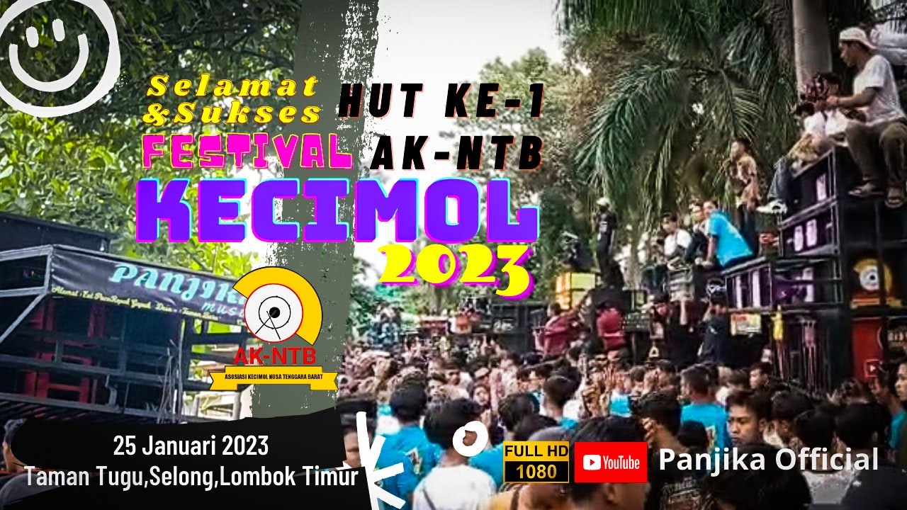 FESTIVAL KECIMOL Sound By MEGANTARA | Di Meriahkan Oleh PANJIKA MUSIK ...