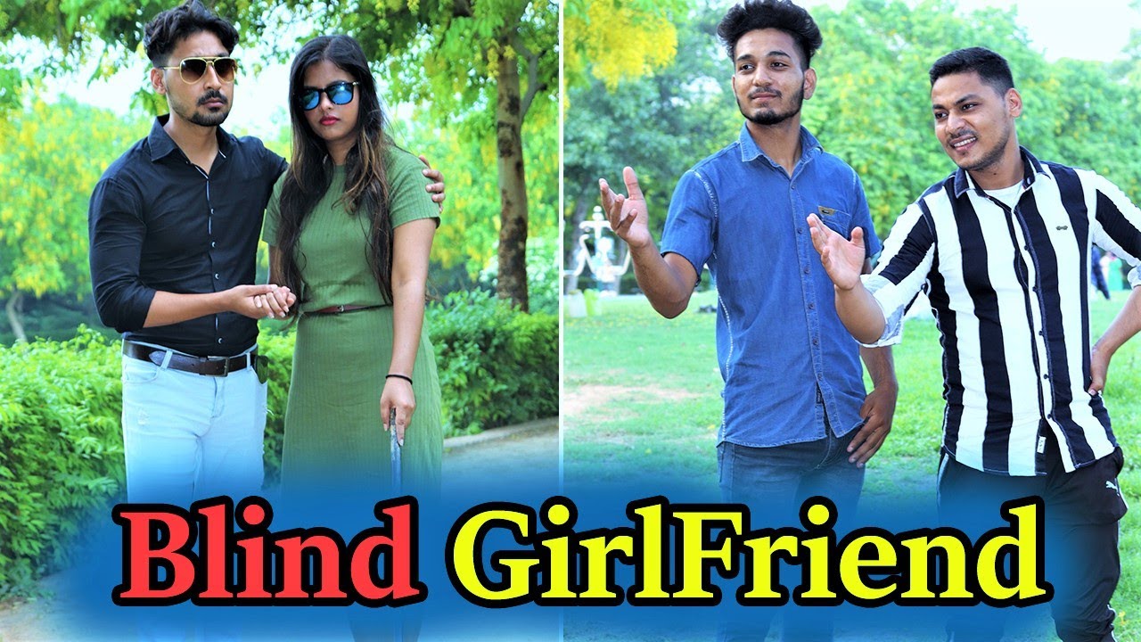 Blind GirlFriend || Love Is Blind || Emotional Love Story || Make A ...