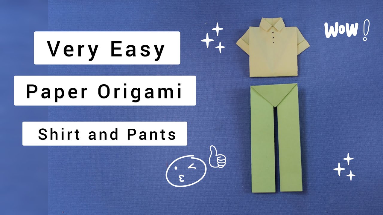 DIY PAPER ORIGAMI SHIRT AND PANTS | Very Easy Paper Craft Step by step ...