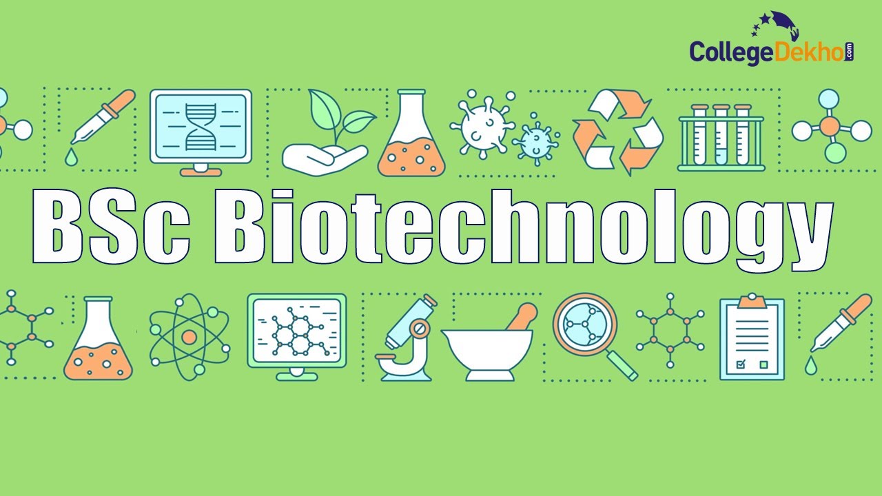 BSc Biotechnology Course | CollegeDekho - YouTube