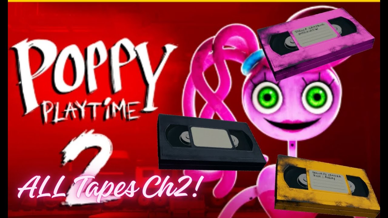 ALL VHS Tapes In POPPY PLAYTIME CHAPTER 2! | Poppy Playtime Ch3 ...