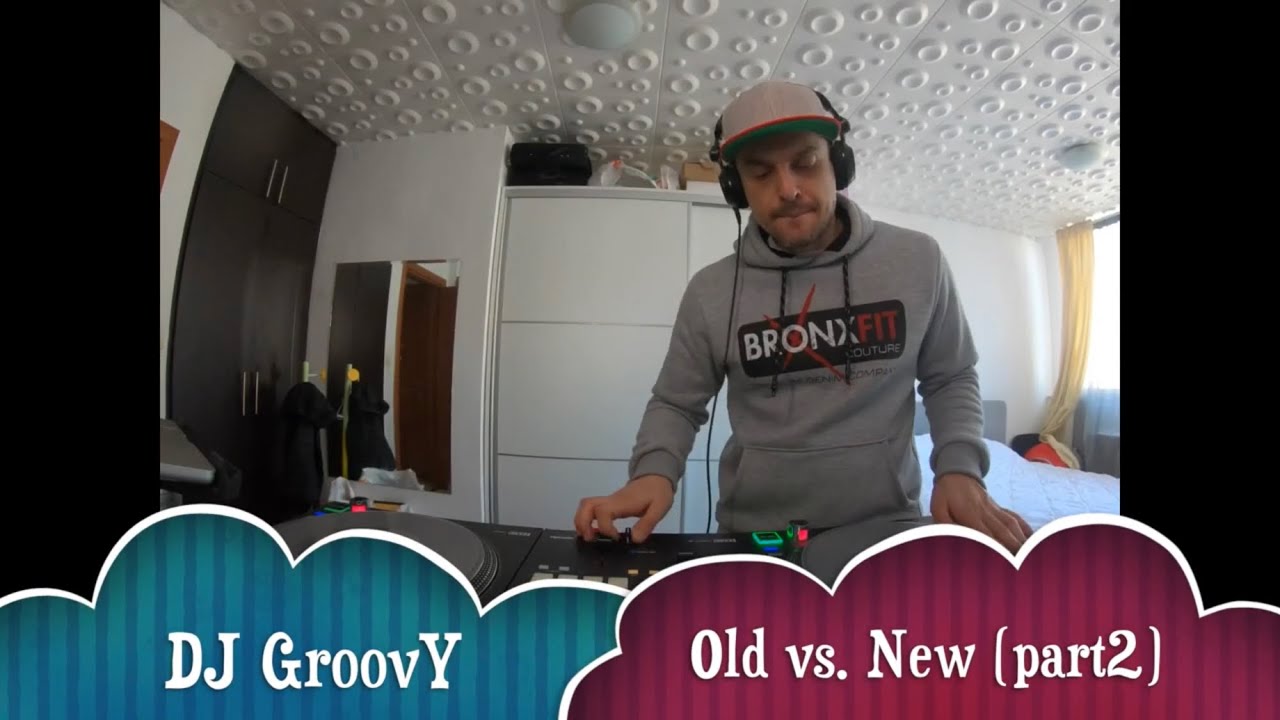 DJ GroovY - Old vs. New (Part 2) - YouTube