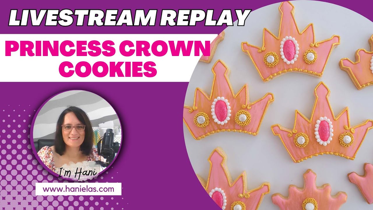 Princess Crown Cookies 👑👑👑 - Live Cookie Decorating - YouTube