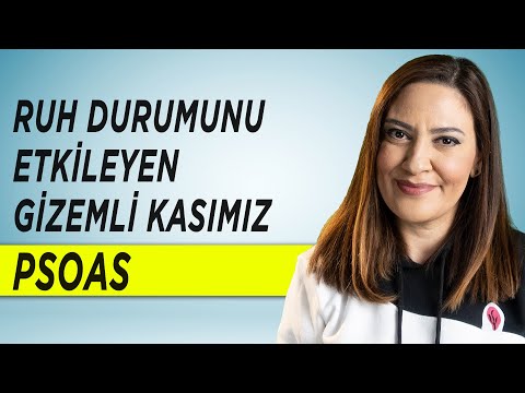 RUH DURUMUNU ETKİLEYEN KAS – Ruh Kası Psoas Nedir? Nasıl Gevşetilir? Psoas Gevşetme Teknikleri
