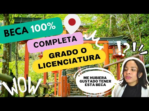 🎌Beca 100% COMPLETA de GRADO o LICENCIATURA en Japón + Estudia GRATIS en Japón📚
