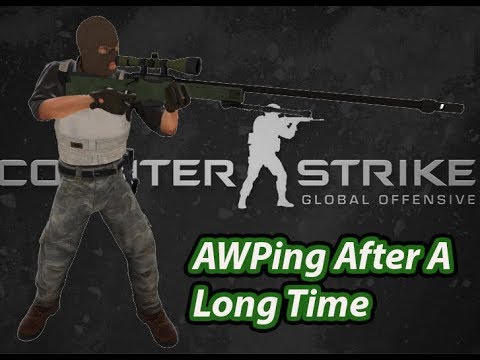 AWPing After a Long Time - YouTube
