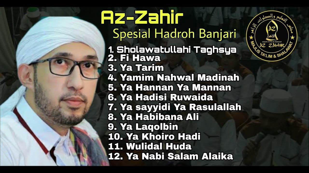 Az Zahir Sholawat Terbaru Full Album Terbaru 2020, Spesial Hadroh ...