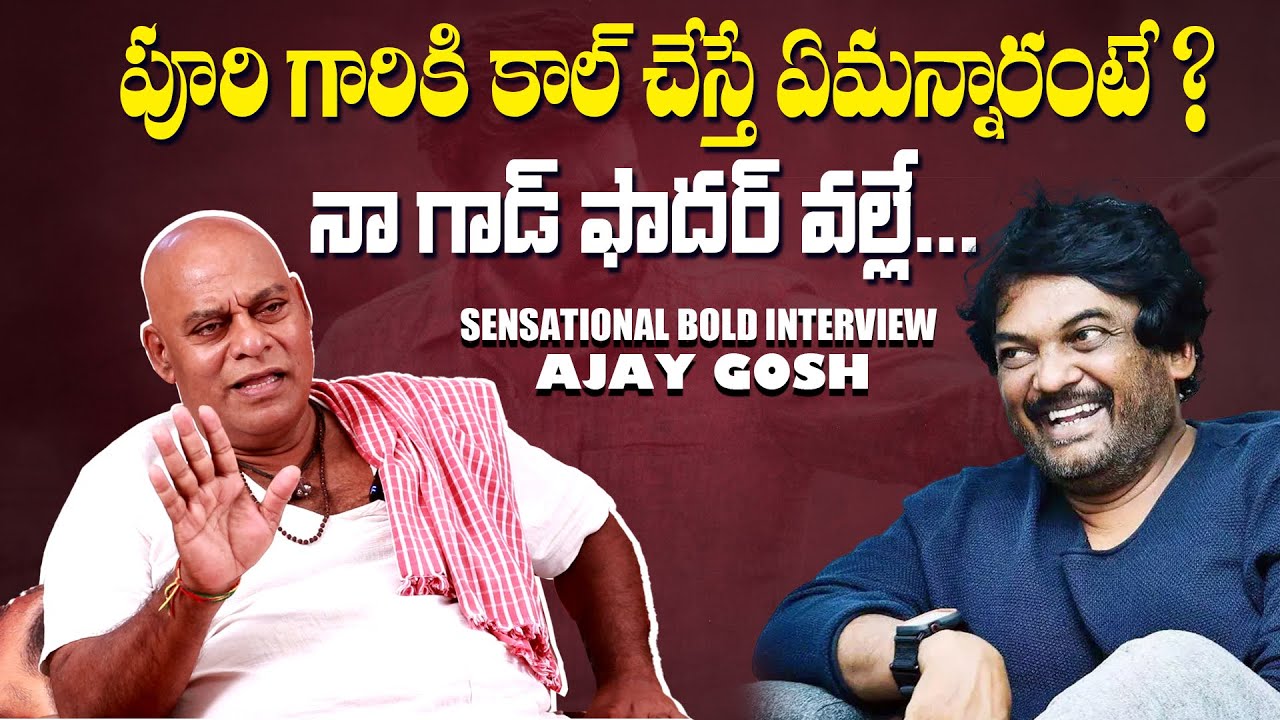 Actor Ajay Gosh about Puri Jagannadh Present Situation | Ajay Gosh ...