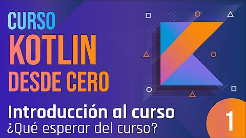 Curso Kotlin desde cero - YouTube