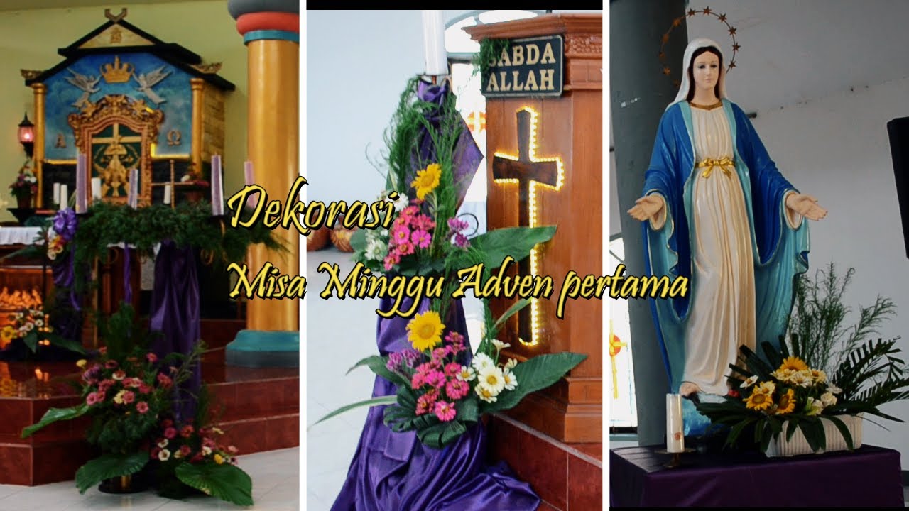 Dekorasi Misa Minggu Adven Pertama - YouTube