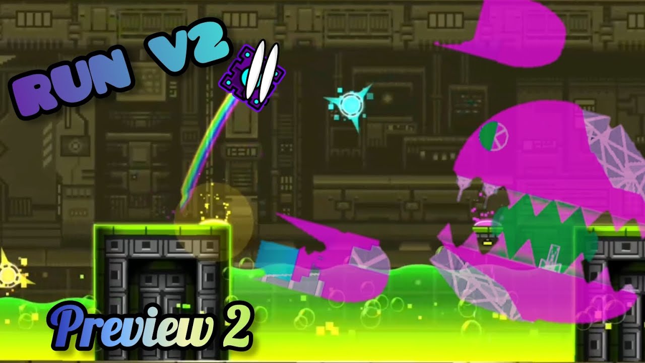 RUN V2 Preview 2 [GD2.2] | By Me | maximusgamer10 - YouTube