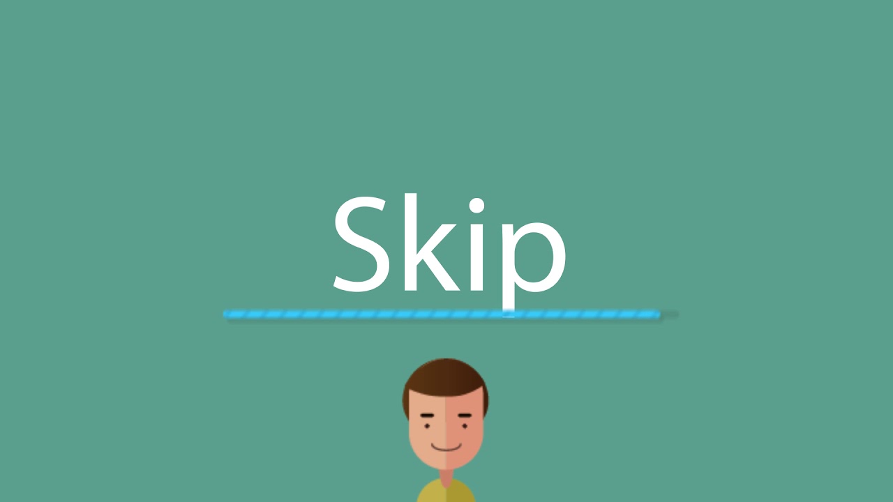 How to say Skip - YouTube