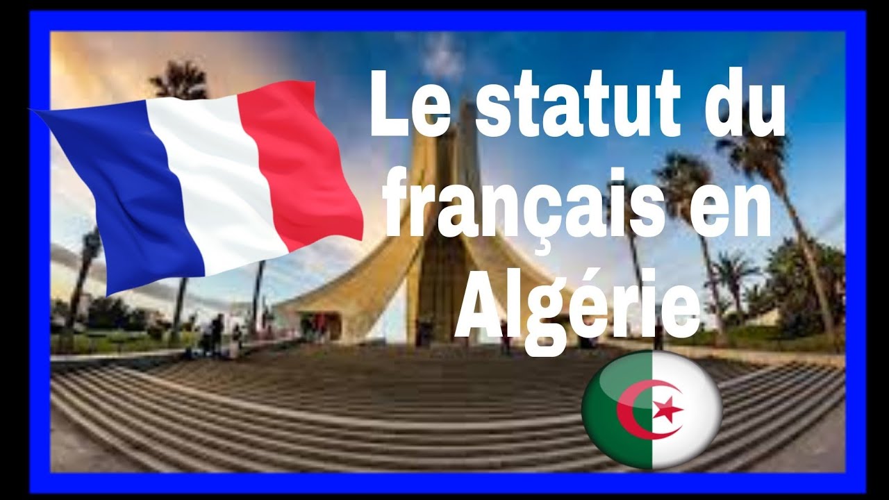 Le statut du français en Algérie🇩🇿🤗 - YouTube