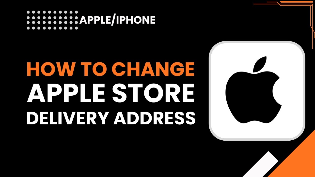 How to Change Apple Store Delivery Address - YouTube
