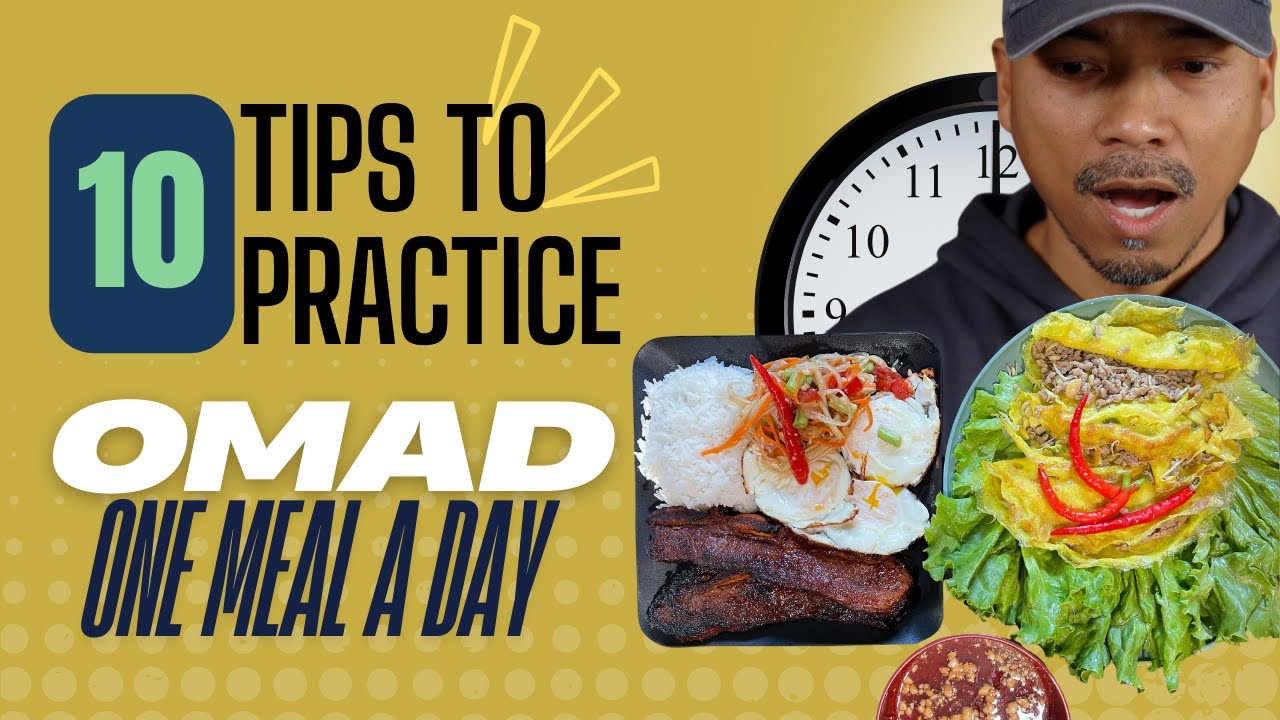 Top 10 Tips to Successfully Practice OMAD (One Meal a Day) - YouTube