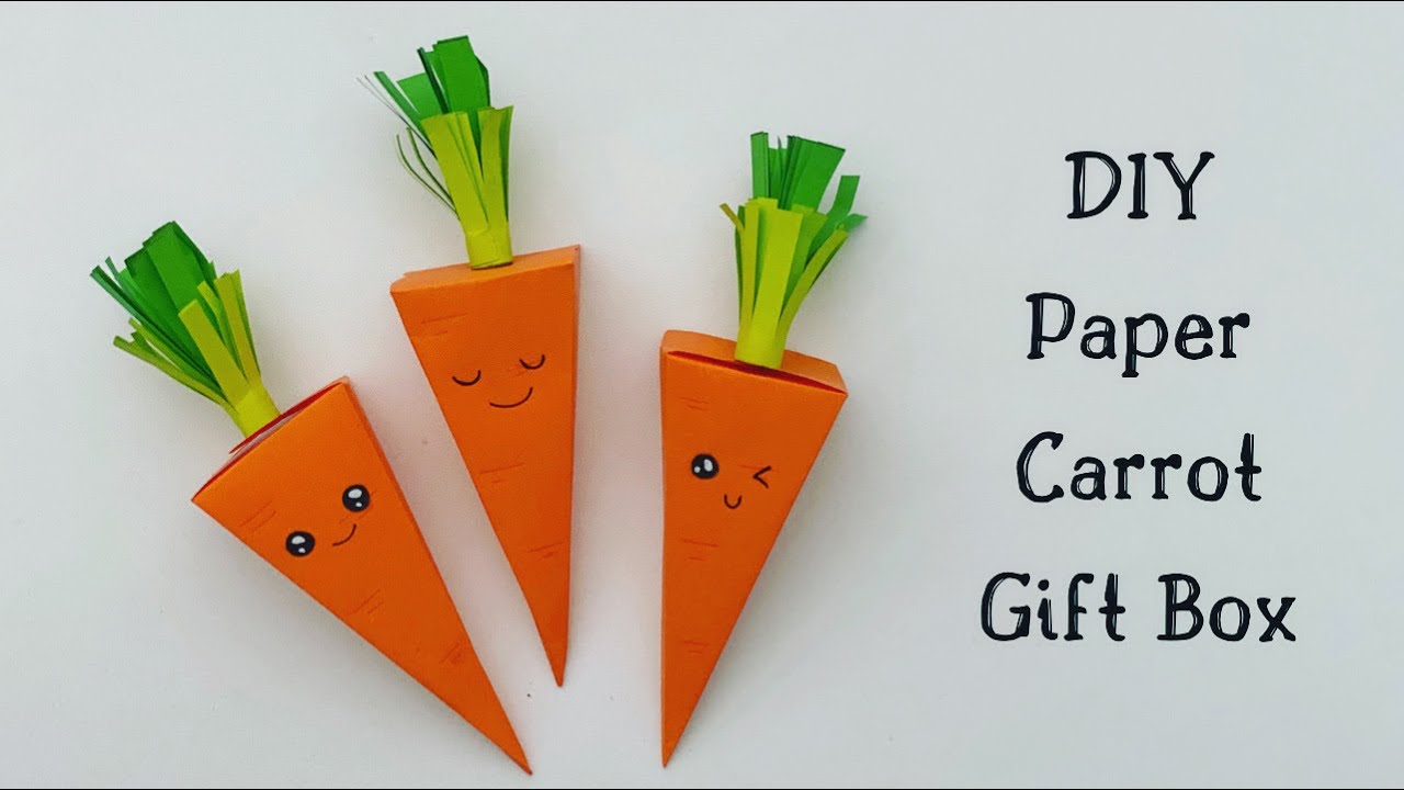 DIY Paper Carrot Gift Box / How to make Gift Box/ Paper Carrot/ DIY ...