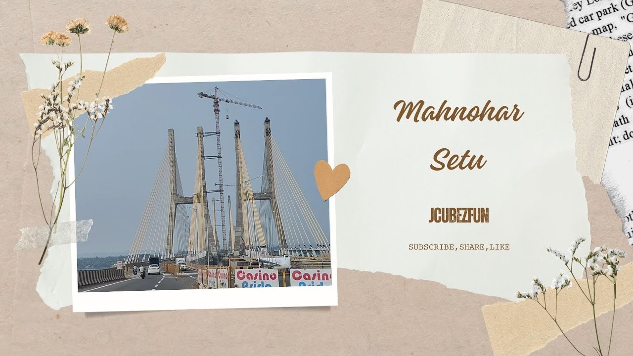 Manohar Setu/Zuari Bridge/GOA/JCUBEZFun - YouTube
