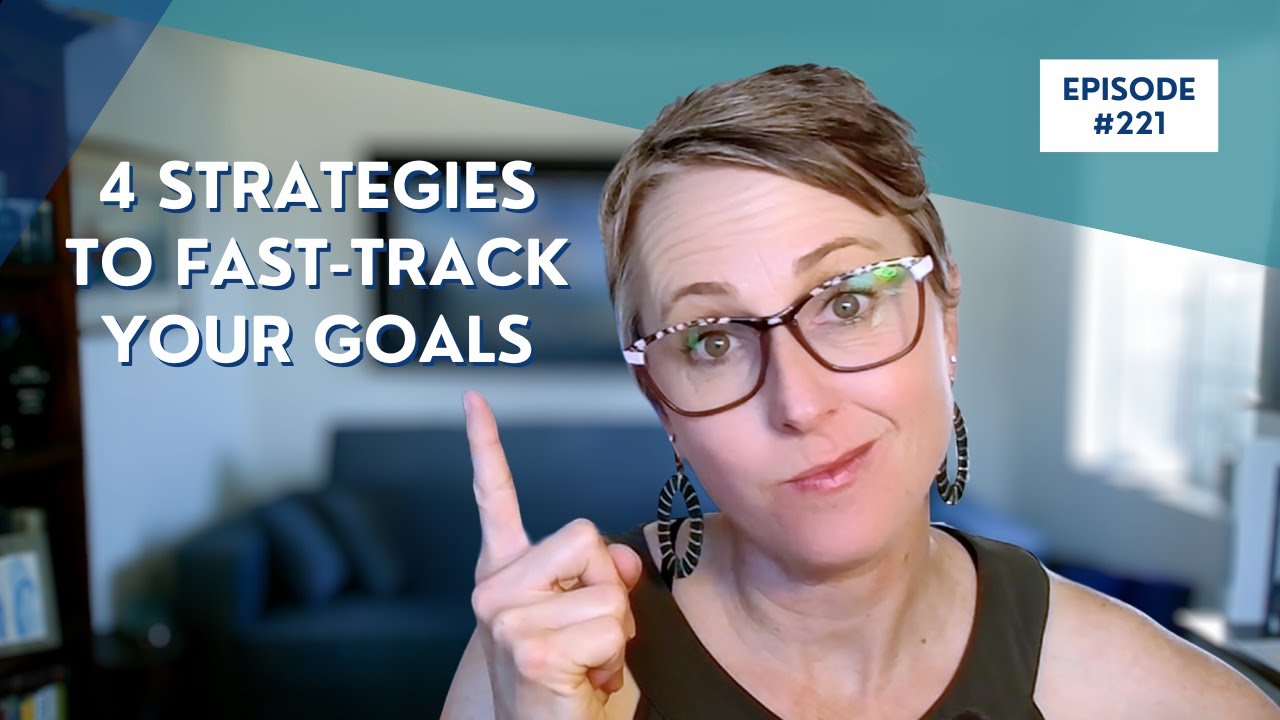 4 Strategies to Fast-Track Your Goals (and Skip the Struggle) - YouTube