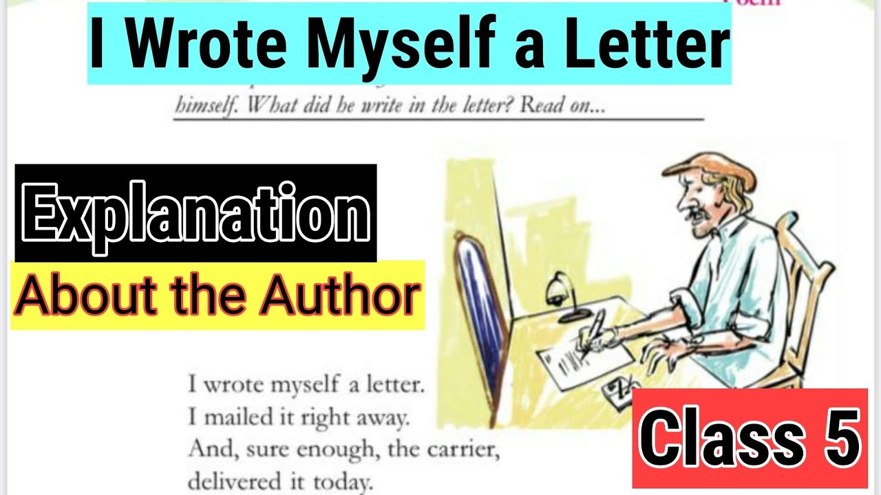 I wrote Myself a Letter Poem / Explanation /Profile of the Poet / class ...