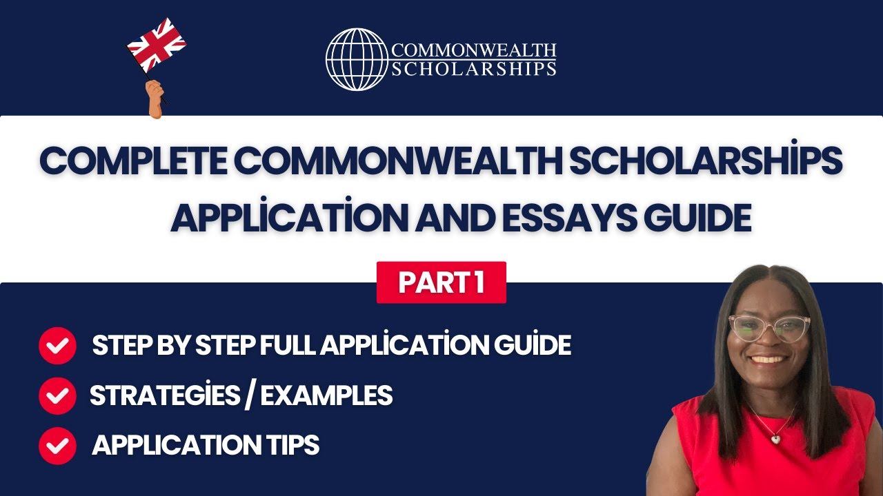UK Commonwealth 100% Scholarships Essay Guides - Step By Step With ...