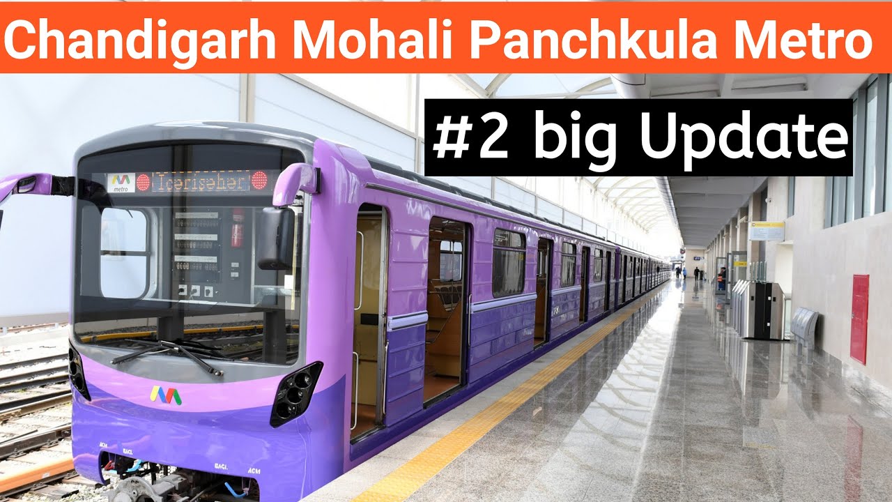 Chandigarh Metro Project Part 2 | Mohali metro project | Panchkula ...