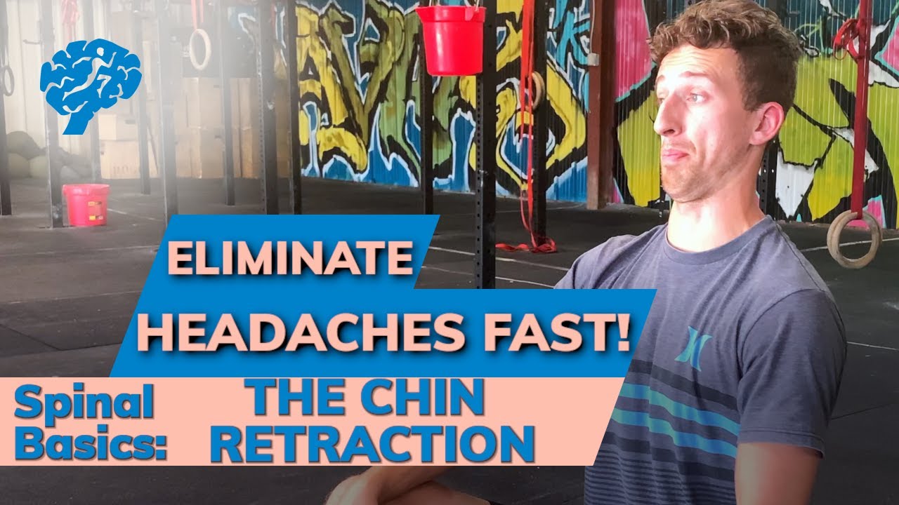 ELIMINATE HEADACHES & NECK TIGHTNESS W/ CHIN RETRACTIONS!! | IMPROVE ...