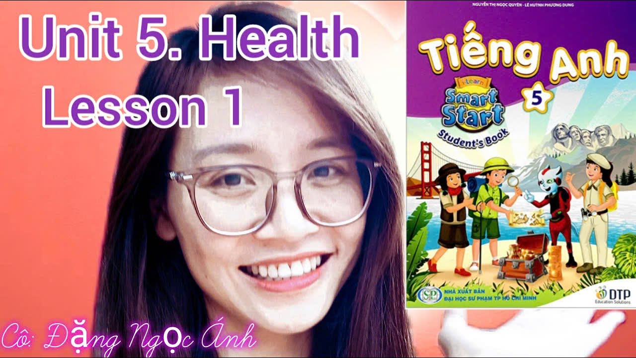 Tiếng Anh lớp 5 i-learn smart start | Unit 5. Health | Lesson 1 | Cô ...
