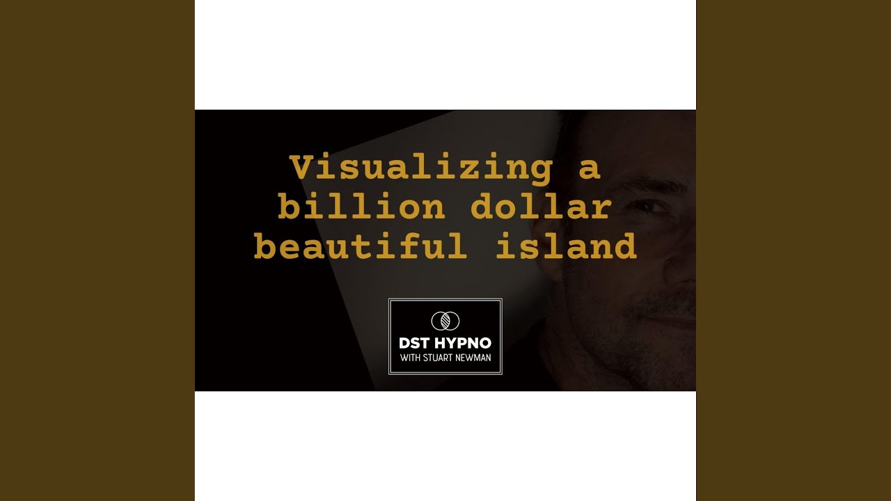 Visualizing a billion dollar beautiful island hypnosis meditation - YouTube