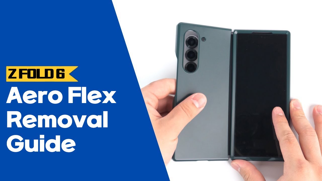 Z FOLD 6 Aero Flex Removal Guide - YouTube