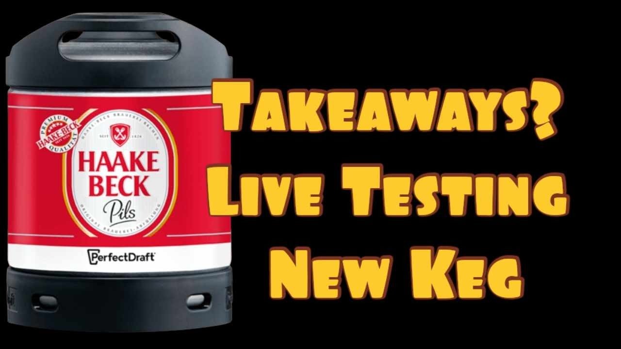 new #PerfectDraft Keg #live #liverstream #takeaways Haake Beck 4.9% ABV ...