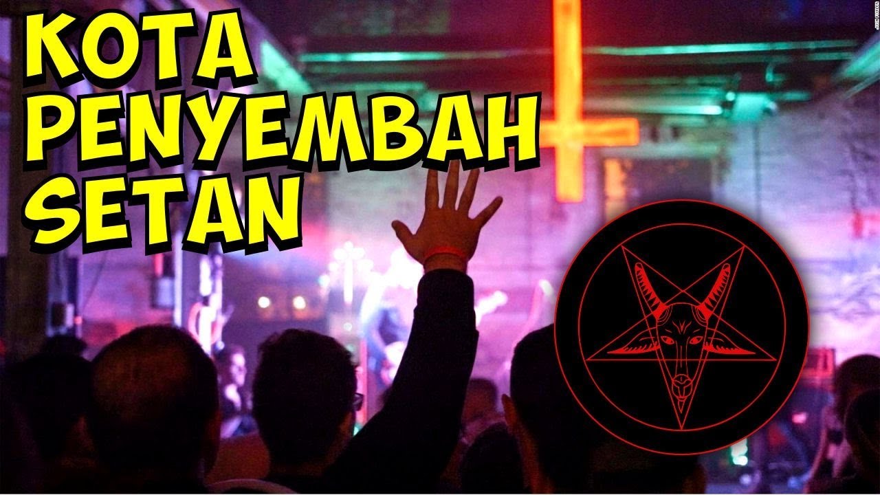 KOTA DENGAN BANYAK PENYEMBAH SETAN - YouTube