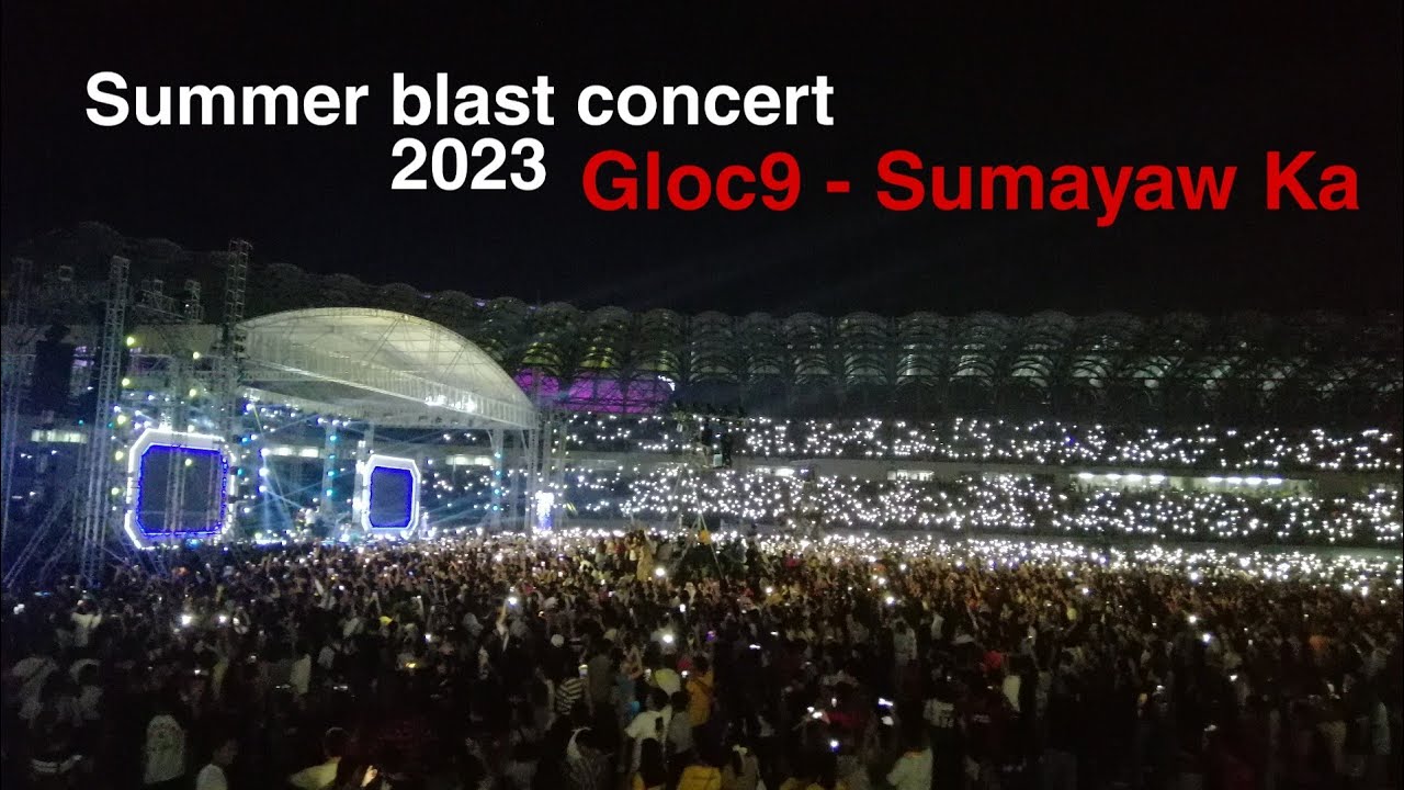 Summer blast concert 2023. Gloc9 - Sumayaw ka - YouTube
