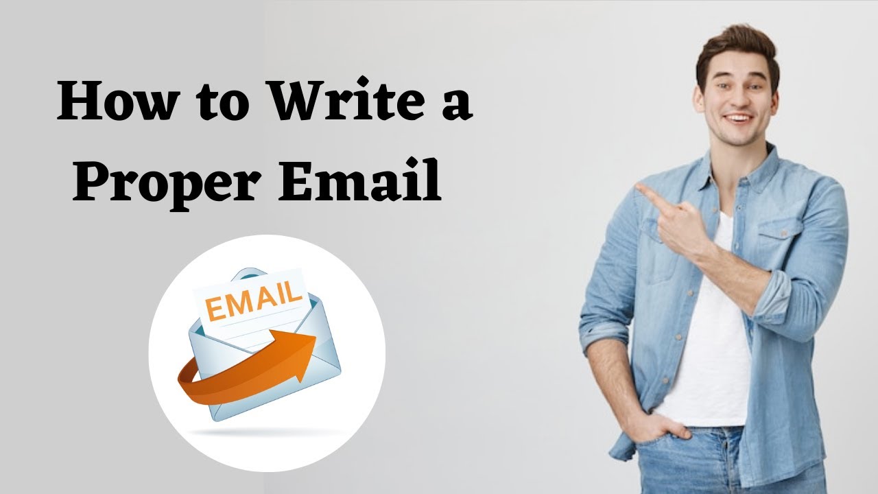 How to Write a Proper Email ।।কিভাবে একটি সঠিক ইমেল লিখতে হয় - YouTube